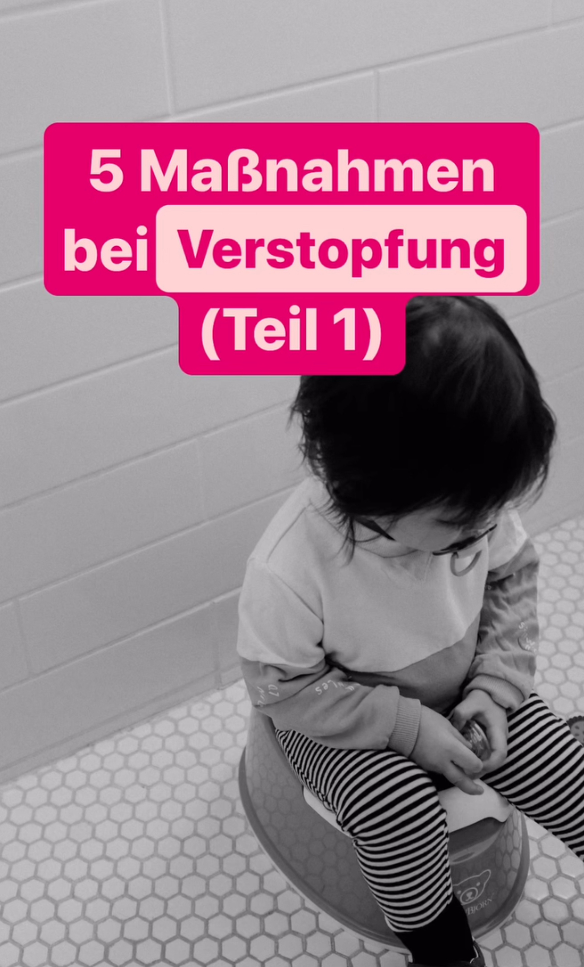 5 sanfte Maßnahmen gegen Verstopfung bei Babys (Teil 1)